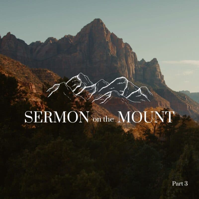 Sermon on the Mount – Part 3 – South Fellowship Church