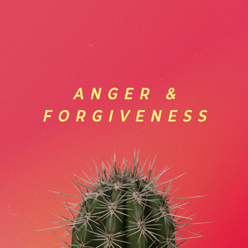 Anger and Forgiveness – South Fellowship Church